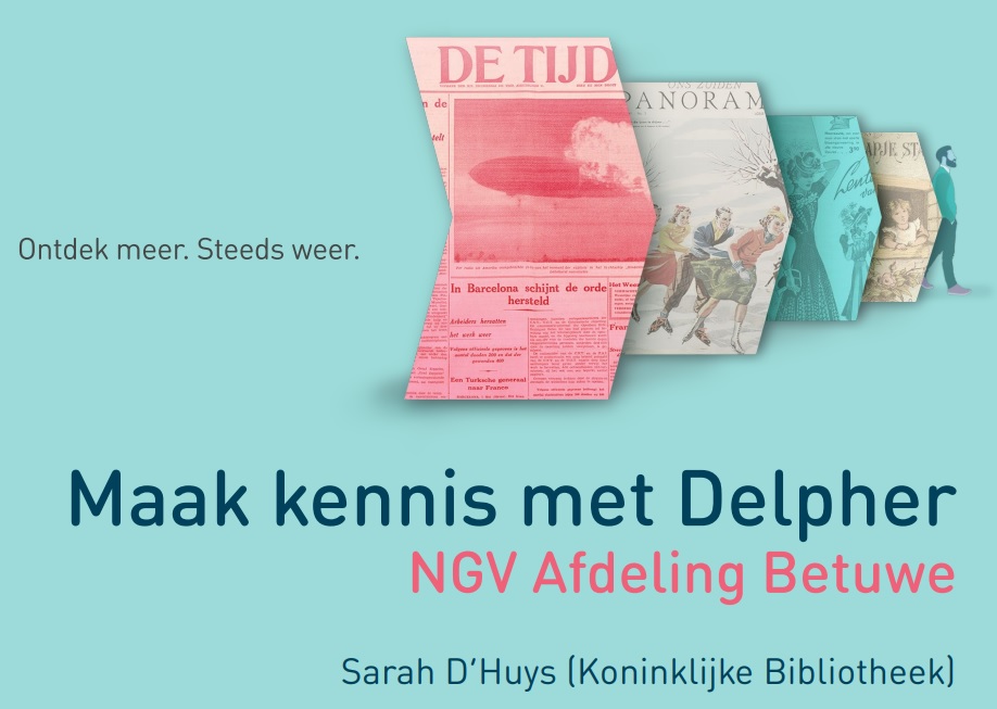 Maak kennis met Delpher – NGV afdeling Betuwe